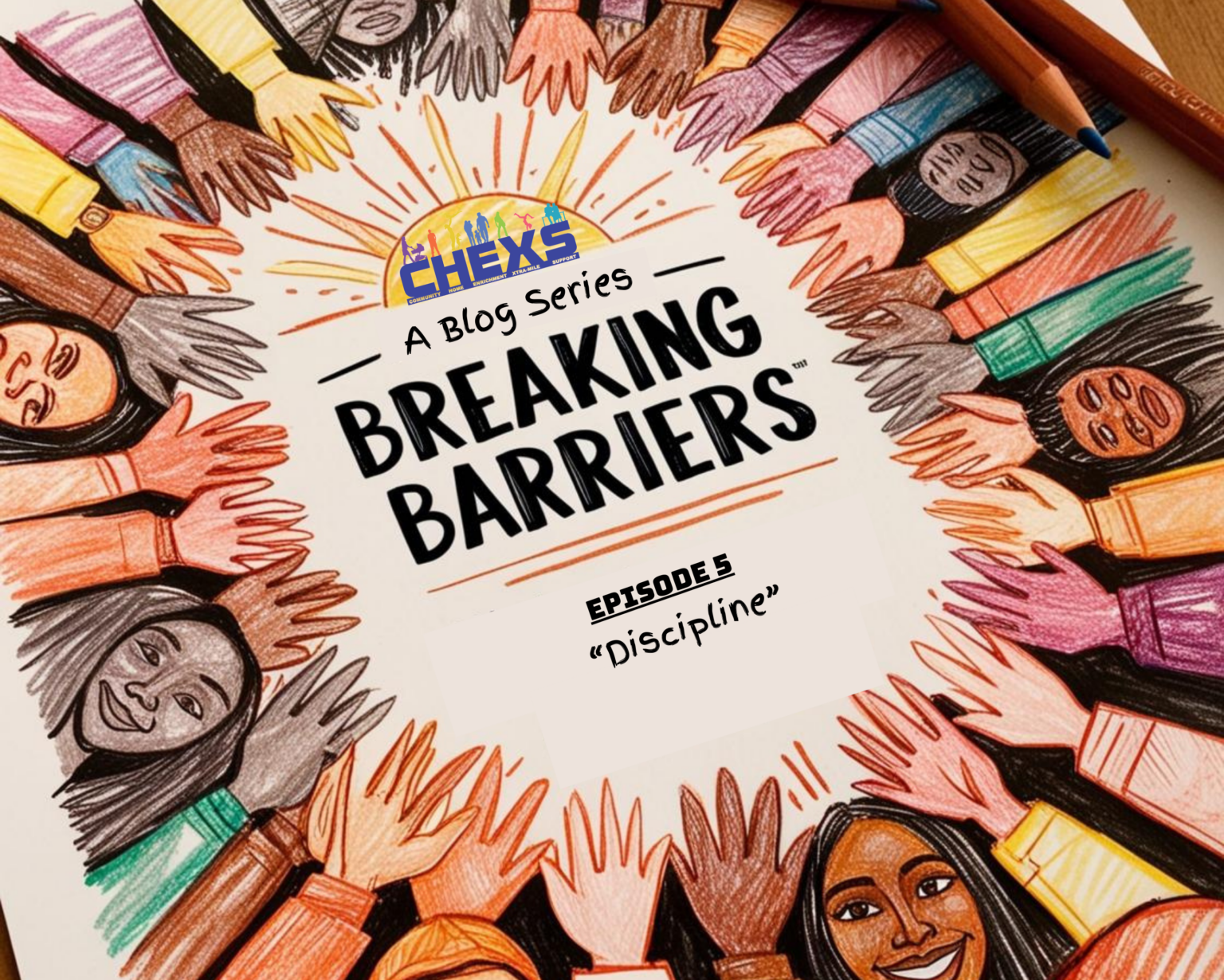 Blog #5 - Discipline - CHEXS